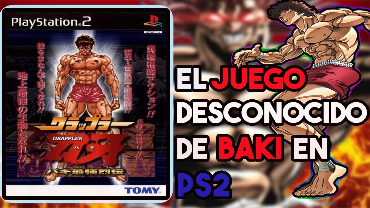Baki Saikyou Retsuden: El JUEGO desconocido de BAKI en PS2 - YouTube