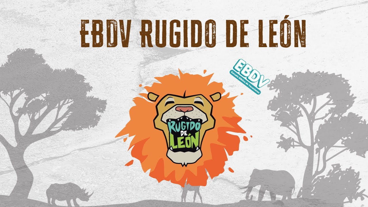 RUGIDO DE LEON - EBDV - YouTube