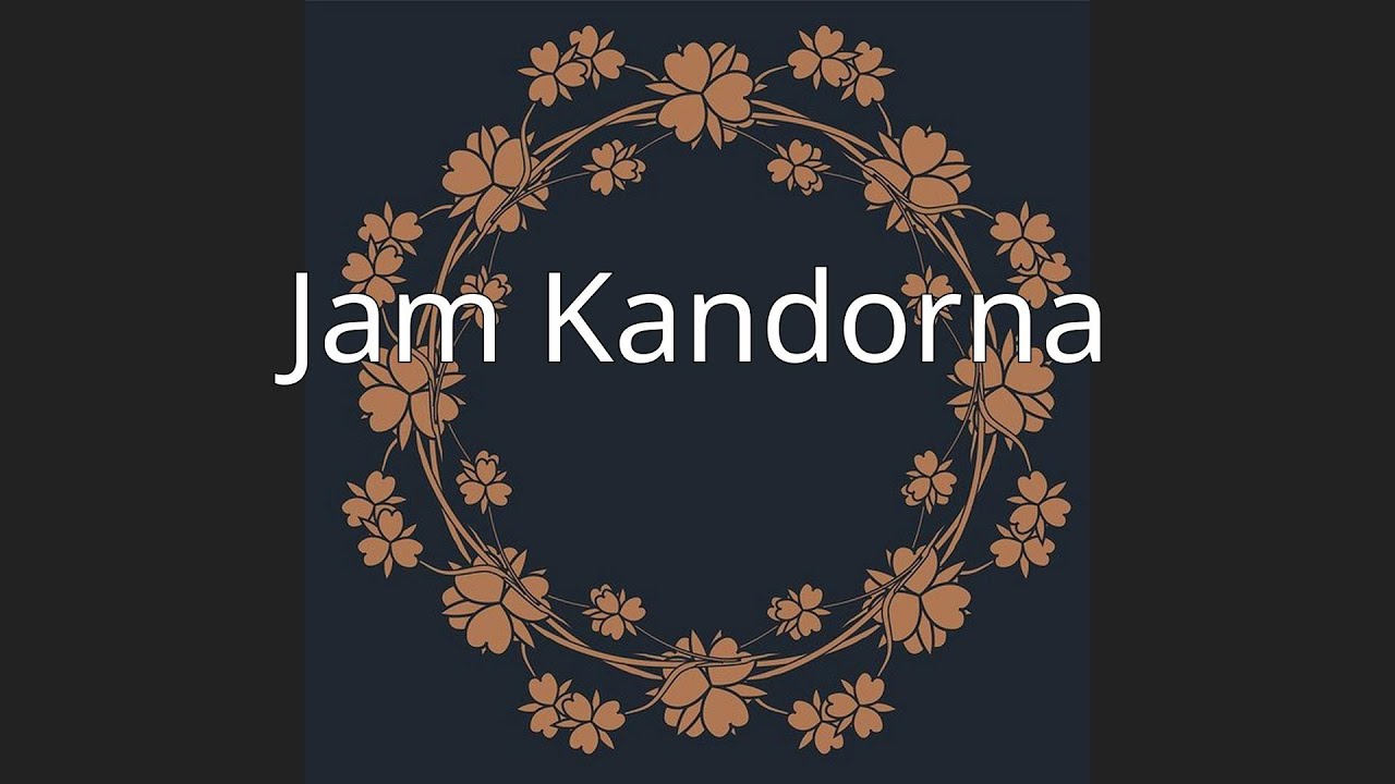 Jam Kandorna - YouTube
