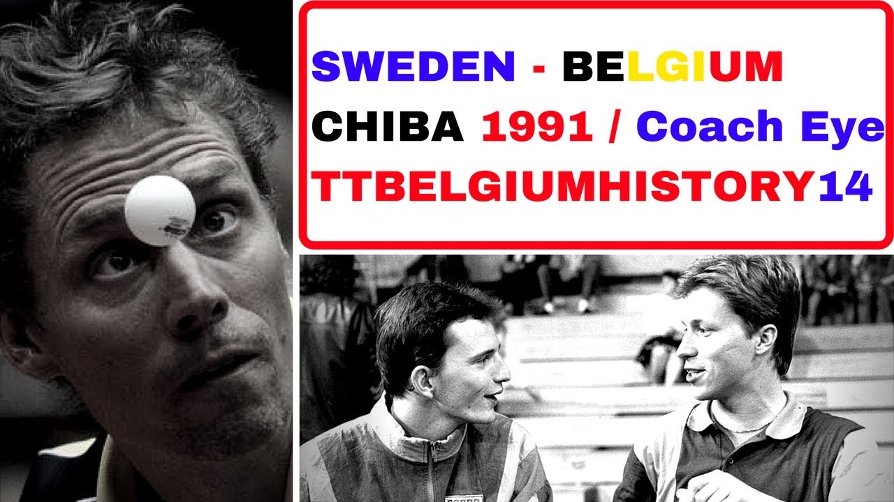 SWEDEN - BELGIUM CHIBA 1991 / RARE Coach Eye / TTBelgiumHistory 14 ...
