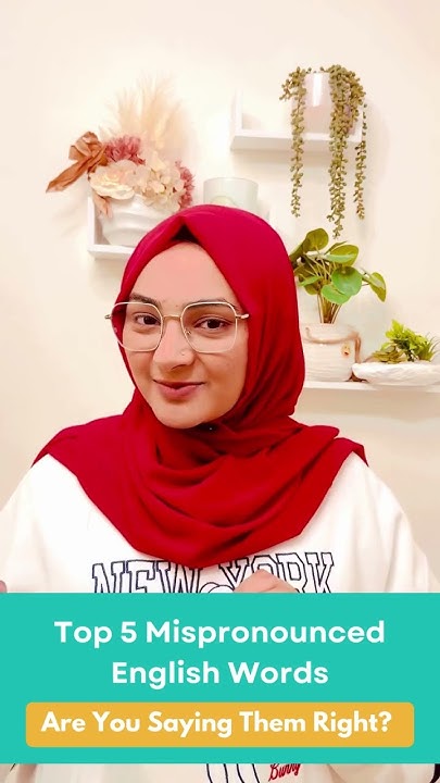 Top 5 Mispronounced English Words - YouTube