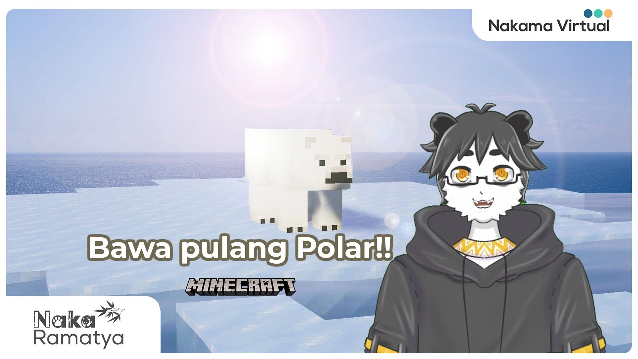 『Minecraft』Minggu Minecraft - Bawa pulang polar bear!『Nakama Virtual ...