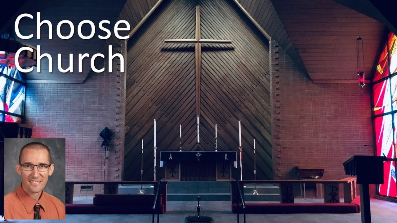 Choose Church - YouTube