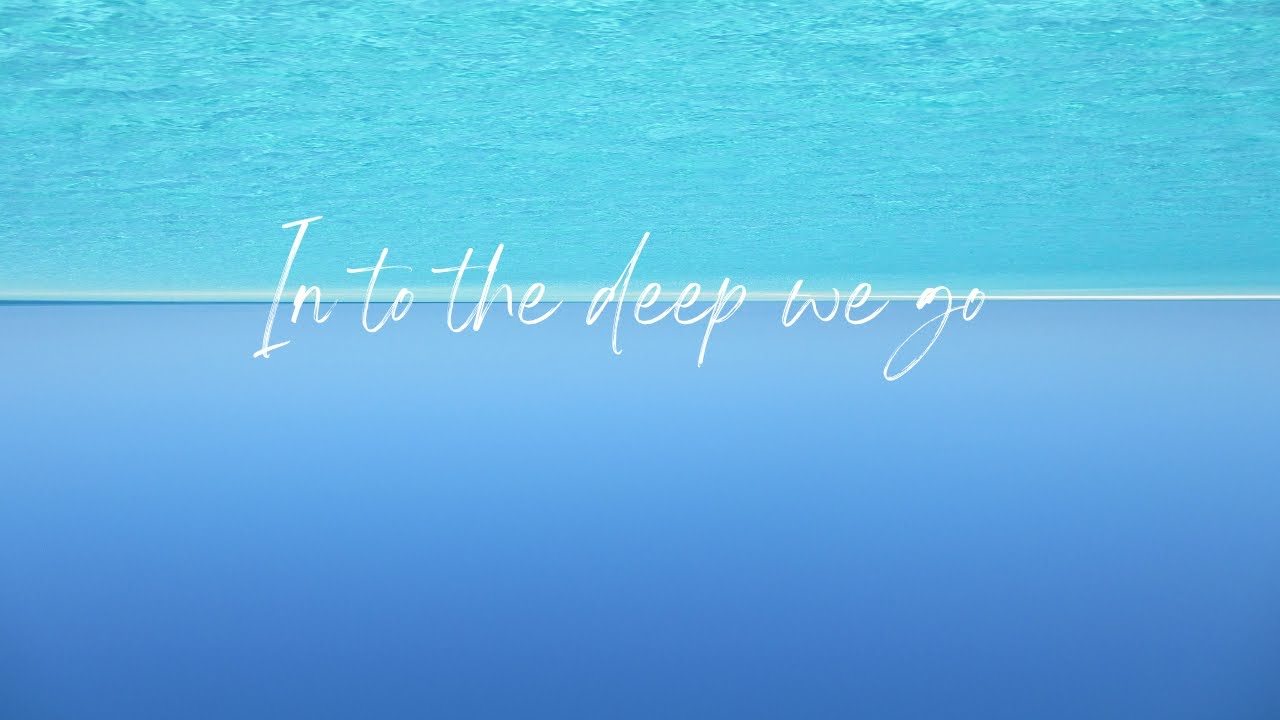 Into the Deep We Go -Samastro-(official Video) - YouTube