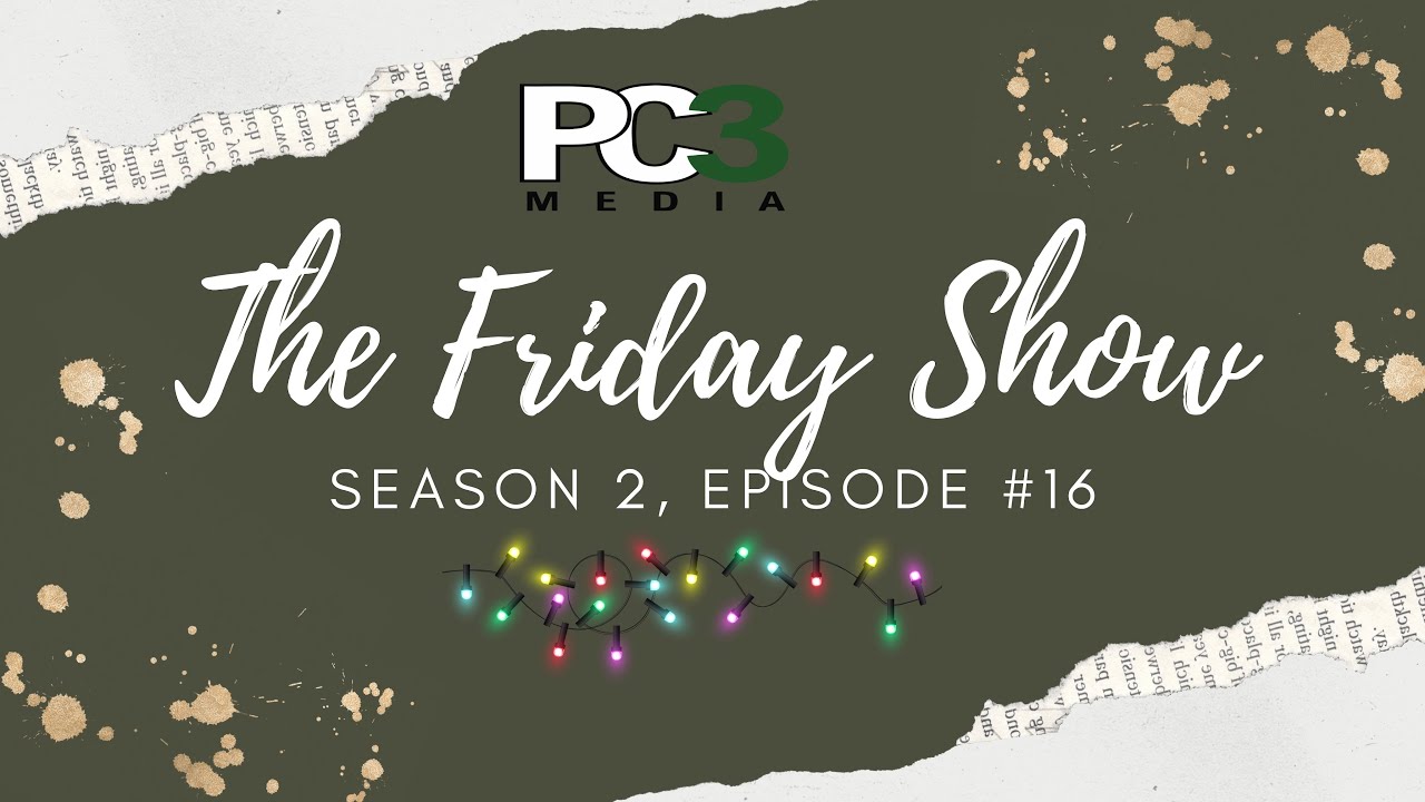 PC3 Friday Show - Season 2, Ep. 16 - YouTube
