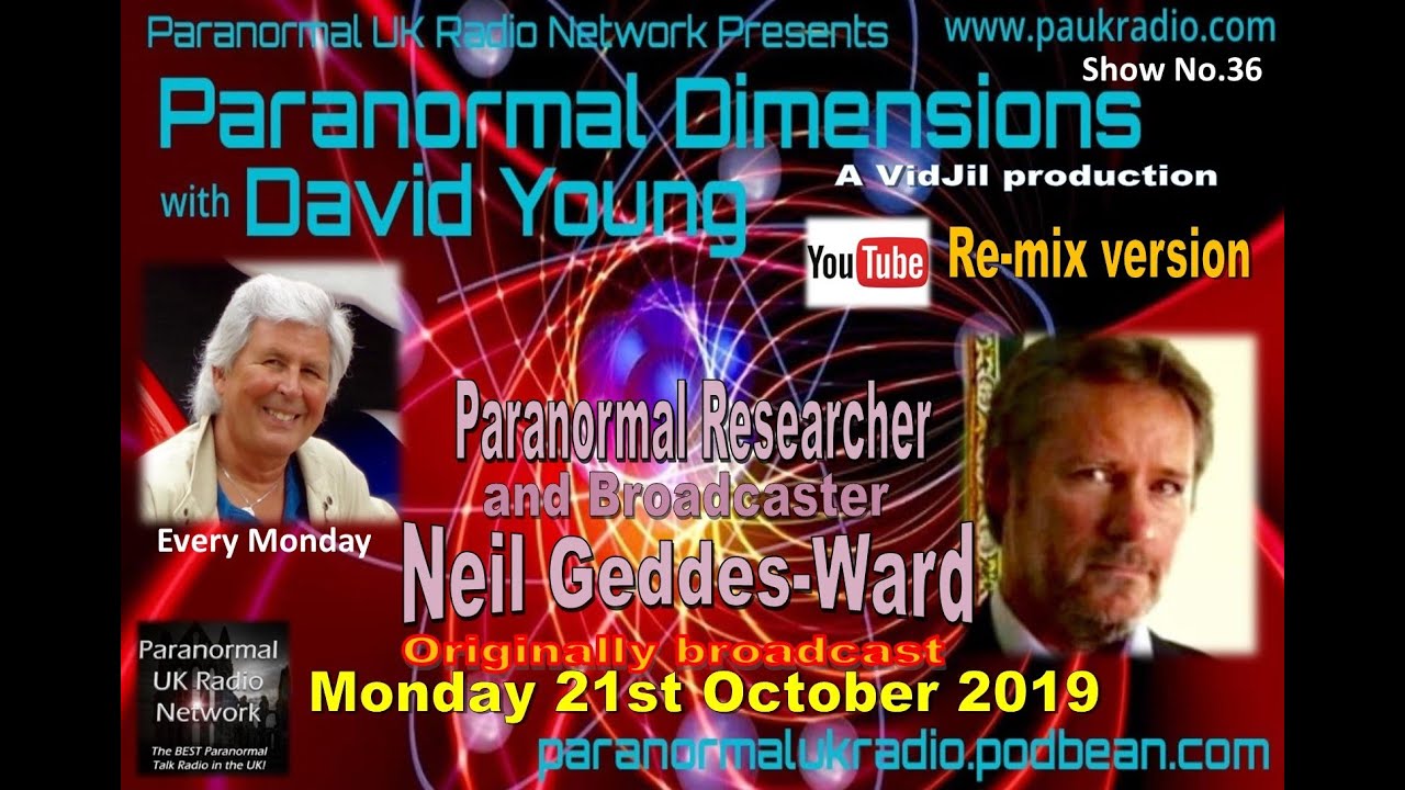 Neil Geddes-Ward talks to David Young on 'Paranormal Dimensions'' - YouTube