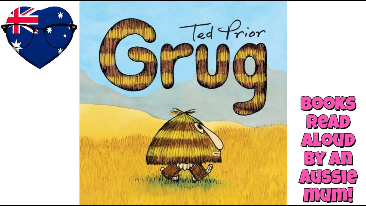 🌿 Grug | Classic Australian Children's Book Read Aloud by Aussie Mum 📚 ...
