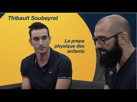 Episode#50 - La PREPA PHYSIQUE chez les ENFANTS avec Thibault Soubeyrat