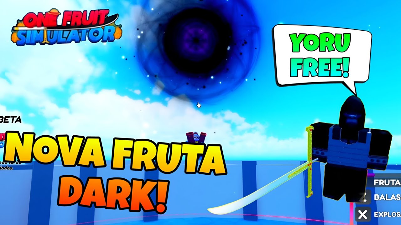 NOVA FRUTA DARK E COMO PEGAR A YORU BRANCA no ONE FRUIT SIMULATOR ...