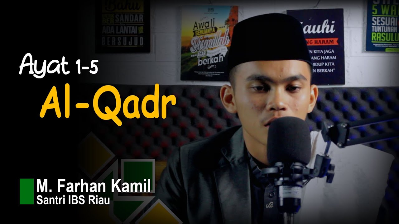 Tilawah Qur'an Surat Al-Qadr Ayat 1-5 | M. Farhan Kamil - YouTube