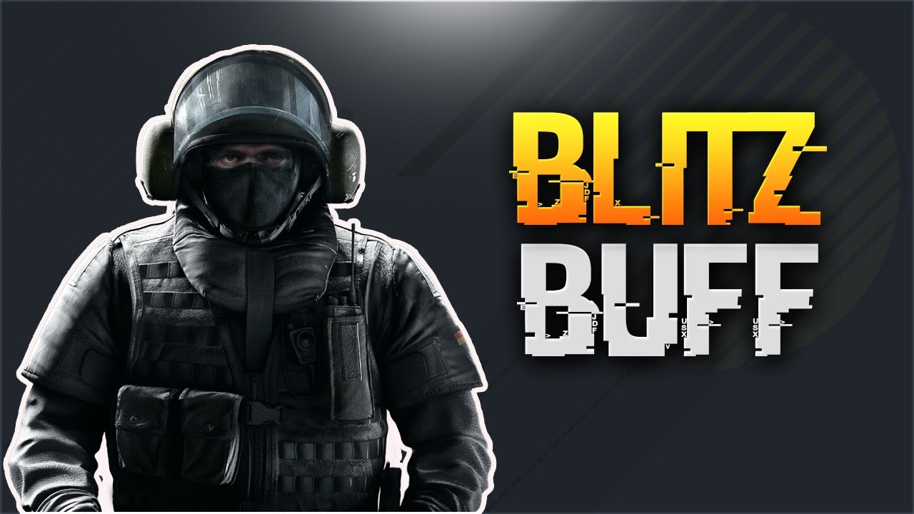 Blitz Buff - Rainbow Six Siege - YouTube