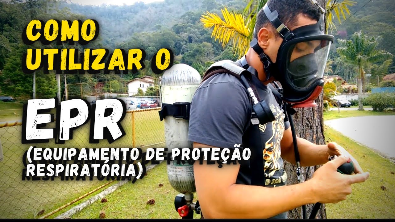 EPR - Como Testar e Utilizar o Equipamento de Proteção Respiratória ...