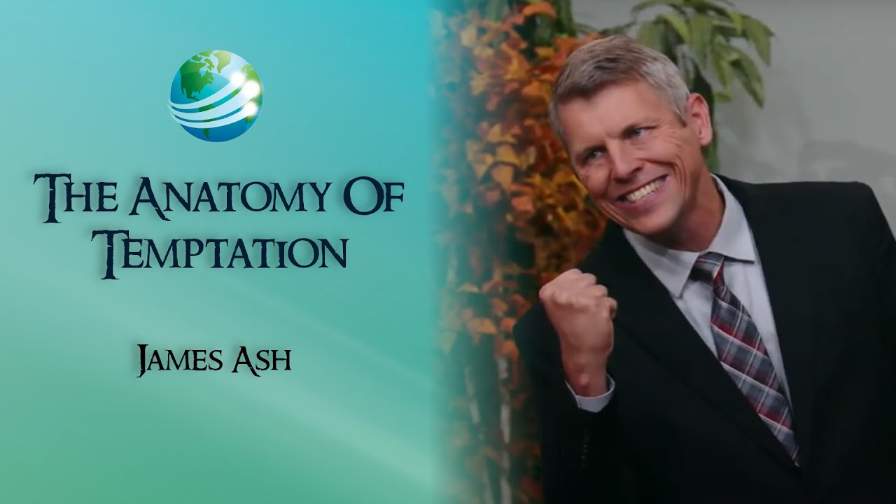 The Anatomy Of Temptation - James Ash - YouTube