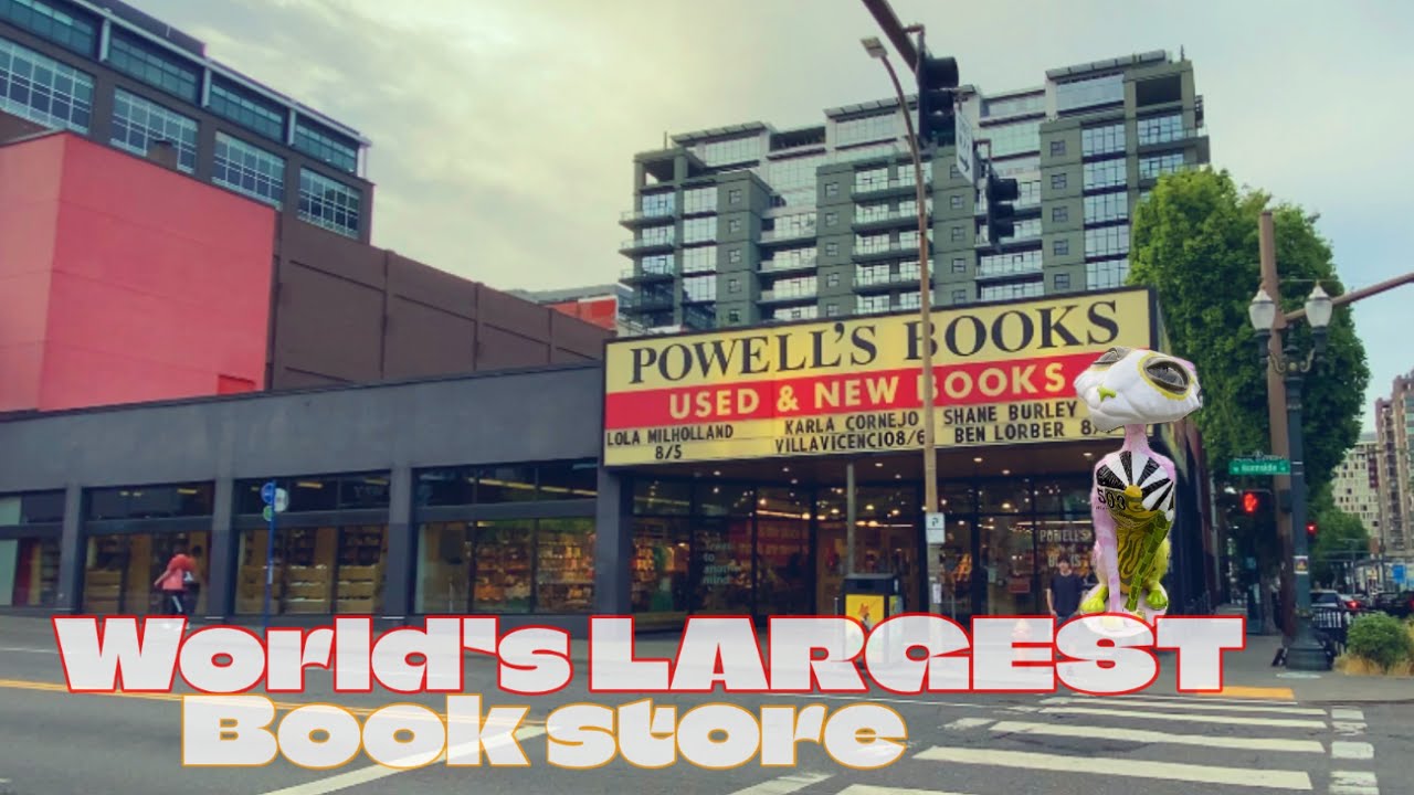 POWELL’s BOOKS || WORLD’s LARGEST Used and New Books - YouTube