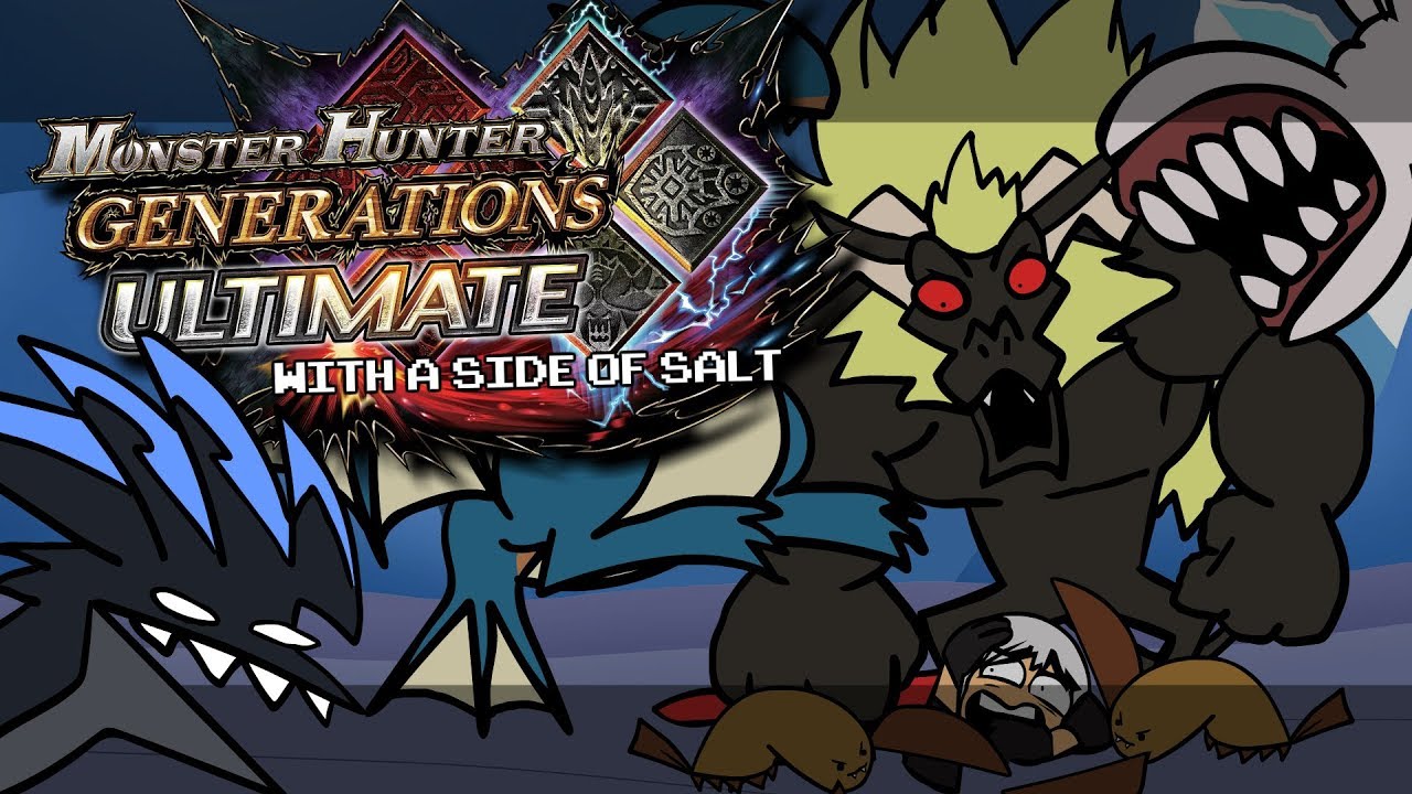Monster Hunter Generations Ultimate with a side of salt - YouTube