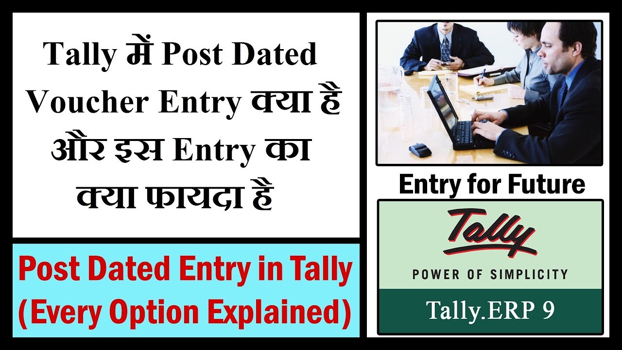 Chapter 24 What Is Post Dated Voucher In Tally Post Dated How chapter-24-what-is-post-dated-voucher-in-tally-post-dated-how