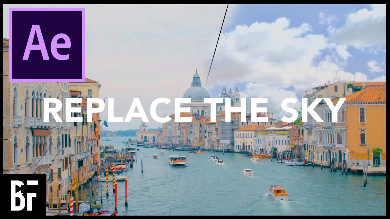 EASY SKY REPLACEMENT TUTORIAL in AFTER EFFECTS - YouTube