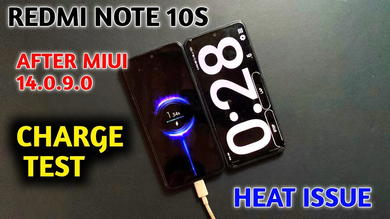 Redmi note 10s charging test after Miui 14.0.9.0 new update Heating ...