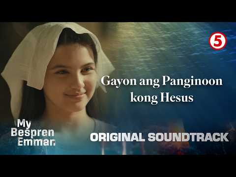 Hesus Ng Aking Buhay | My Bespren Emman Original Soundtrack
