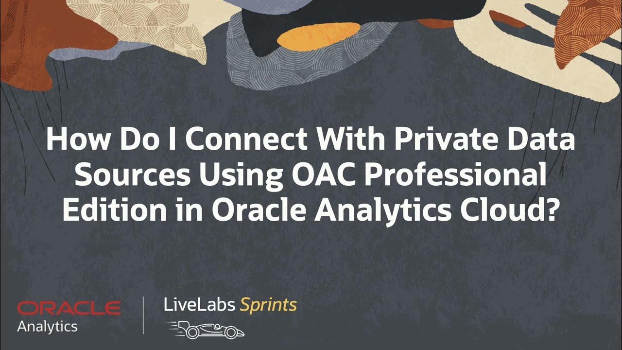 Connect to a private data source using Oracle Analytics Cloud - YouTube