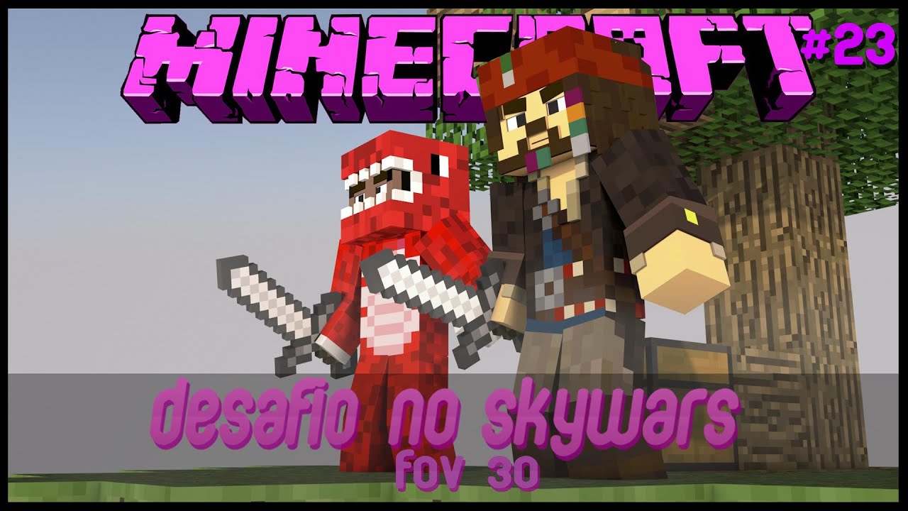 Minecraft - Desafios no SkyWars: FOV 30 ft. Omannel #23 (Facecam) - YouTube