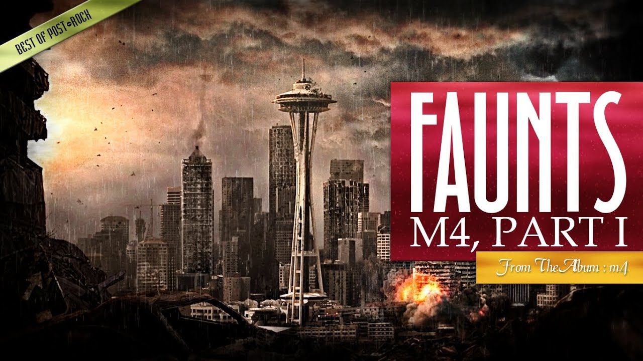 Faunts - M4, Part I - YouTube