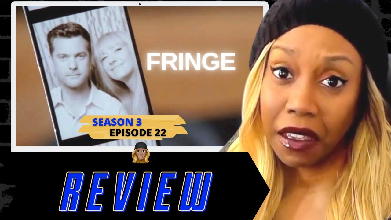 Fringe 3x8 Review “Entrada” - YouTube