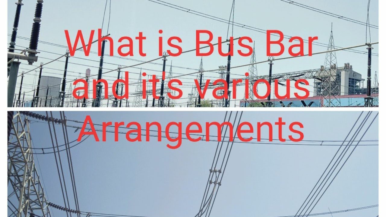 What is Bus Bar and it's type and arrangements - YouTube