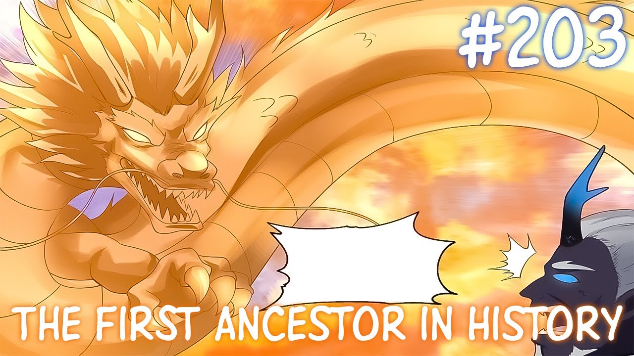 The First Ancestor In History | Chapter 203 | English | The Birth Of A ...