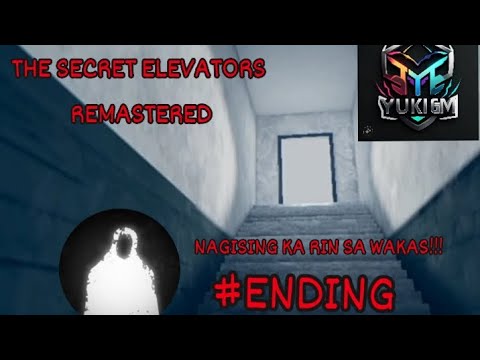 HAGDAN PATUNGO LANGIT!|THE SECRET ELEVATORS REMASTERED| #ENDING - YouTube
