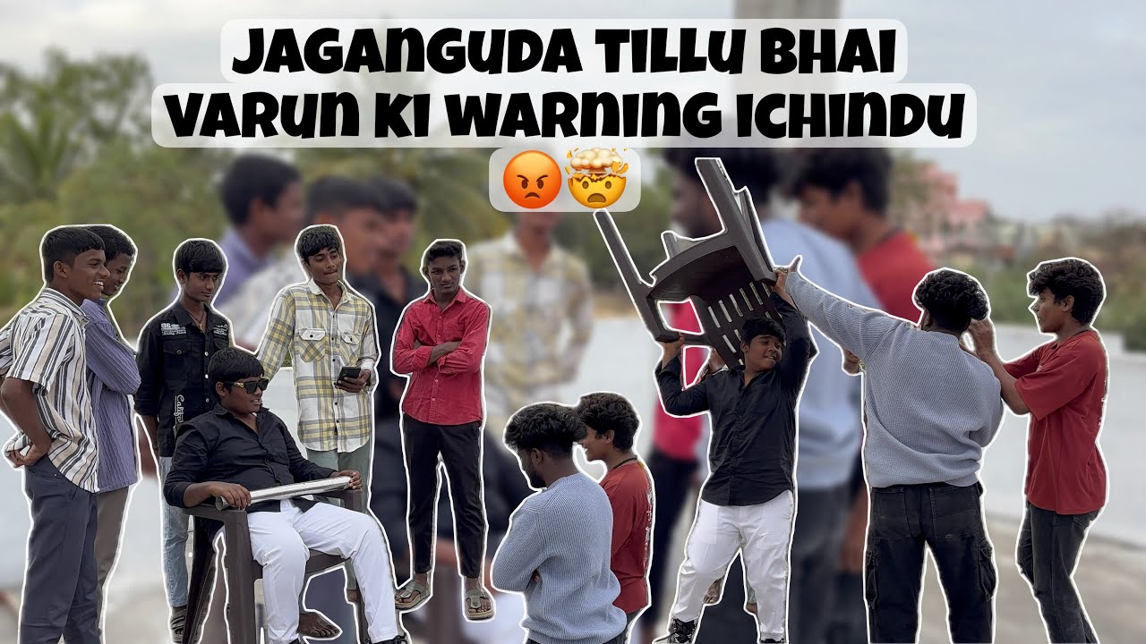 Jaganguda tillu bhai Varun ki warning echindu🔥🤯 - YouTube