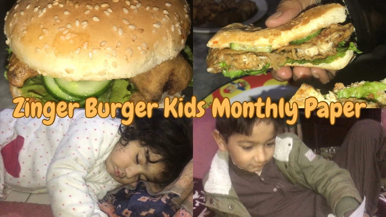 Zinger Burger Recipe |Kids Monthly Paper |Pakistani Mom Routine - YouTube