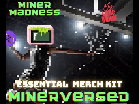 My Little Miner NFT - MINER MADNESS!!! Malware, Staking, Merch Kit ...