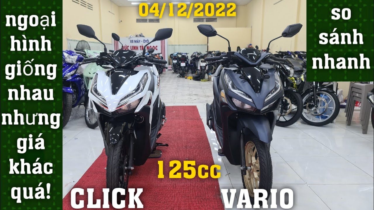 Báo giá Honda CLICK 125 + VARIO 125 ngày 04/12/2022 | so sánh nhanh ...