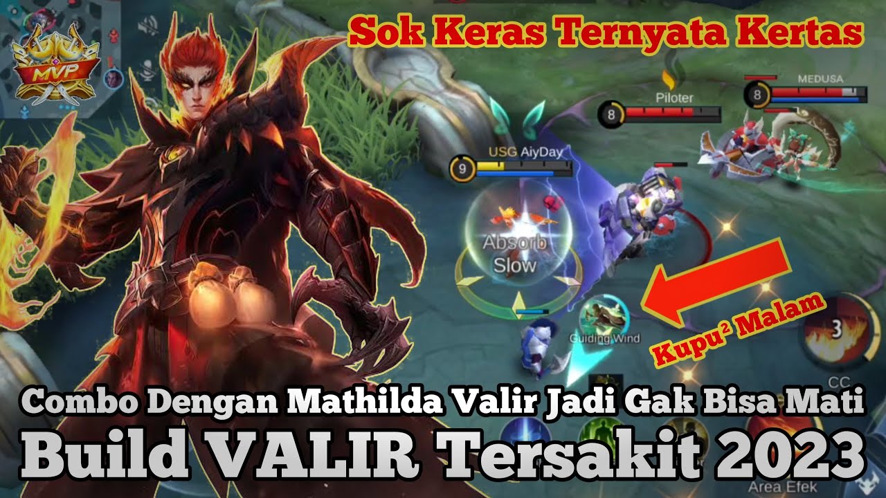 VALIR BEST BUILD 2023, Combo Valir Mathilda Meresahkan Build Valir Tersakit 2023 - YouTube
