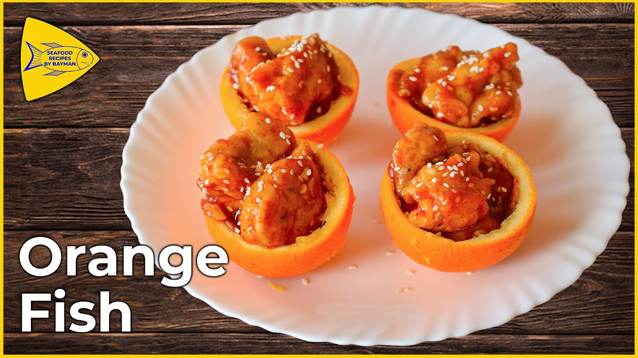 Orange Fish | Tangy Sweet and Spicy, Orange Fish Recipe ...