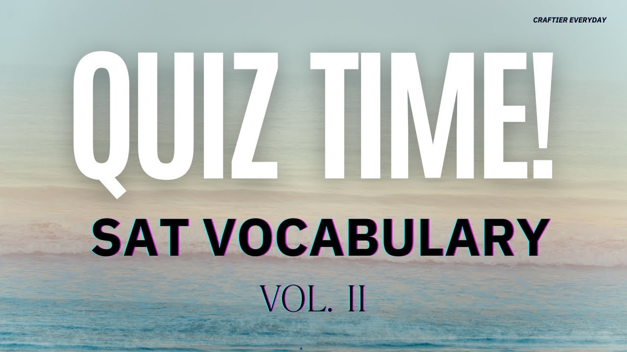 Guess the SAT Word by its Definition | Vol. 2 | SAT Vocabulary ...