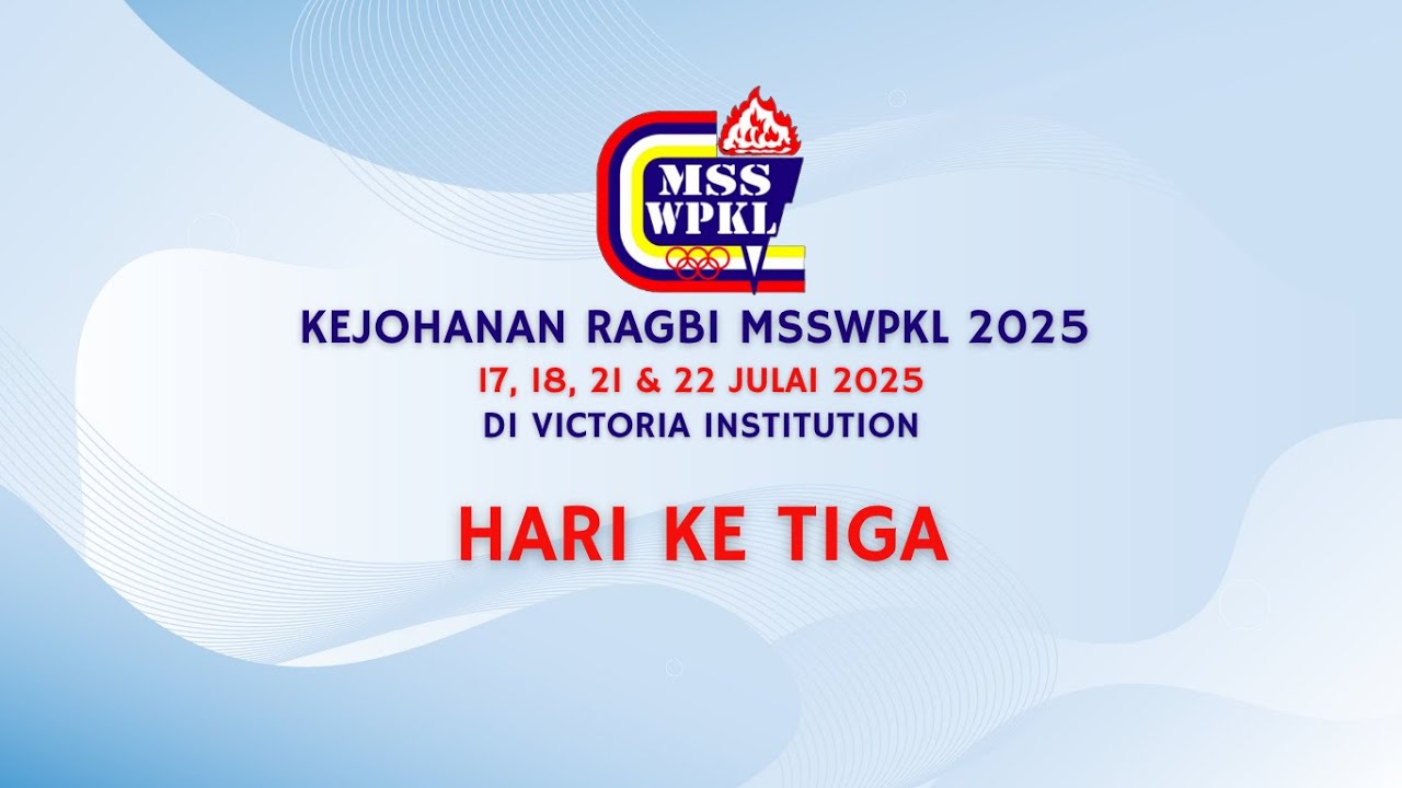 Kejohanan Ragbi MSSWPKL - Hari Ketiga - Padang Victoria Institution ...