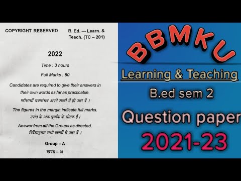 Bbmku B.ed Sem 2//Paper-5//Learning & Teaching//Previous Year Question Paper 2022//Session 2021 ...