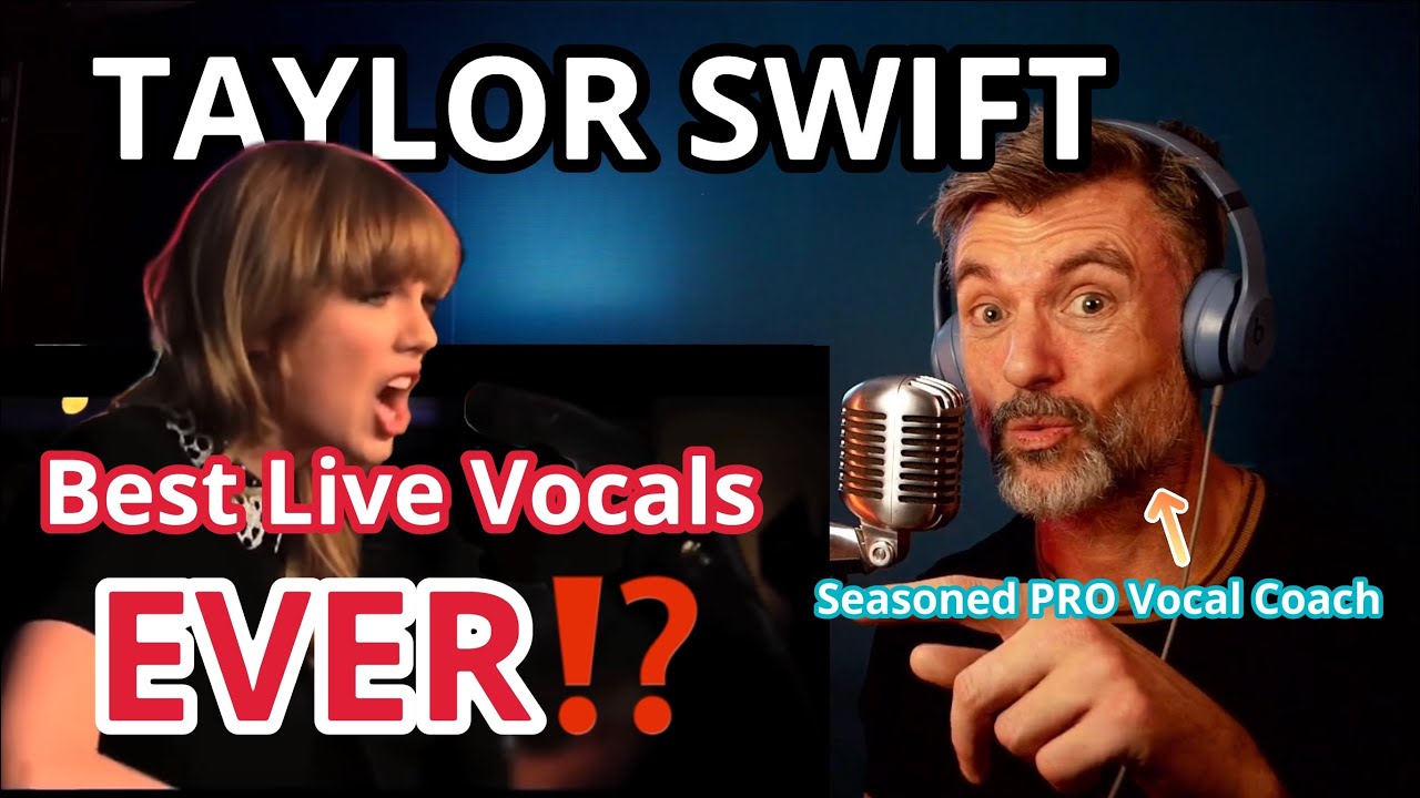💥FIRST TAYLOR REACTION💥Pro Vocal Coach: BEST Taylor Swift Live Vocals ...