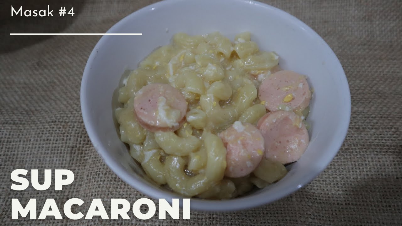 RESEP SUPER GAMPANG SUP MACARONI - YouTube
