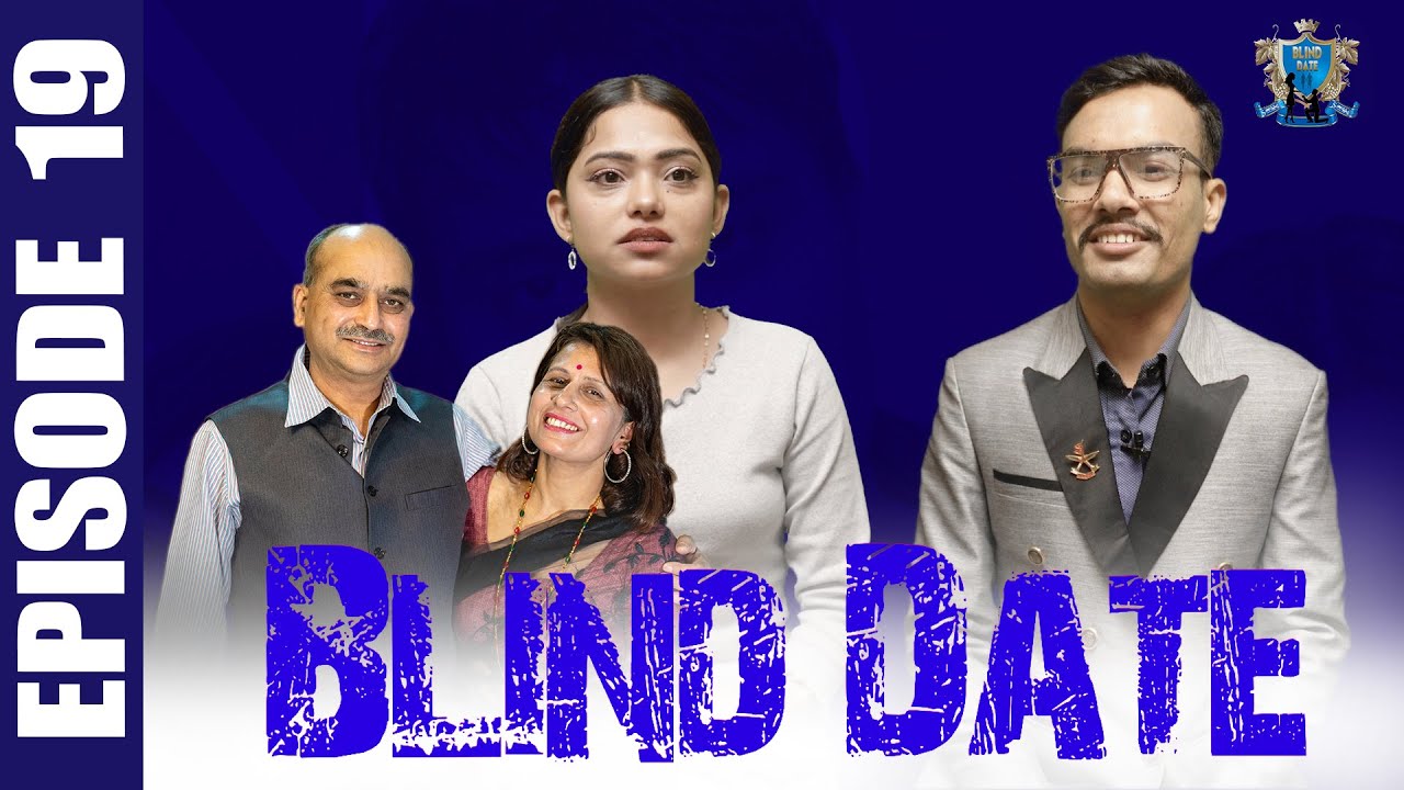 Blind Date || Episode 19 - YouTube