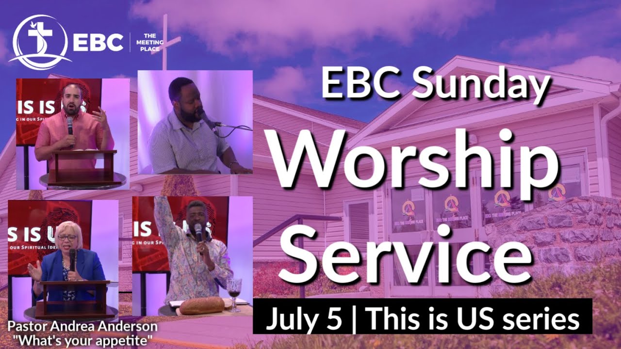 EBC Sunday Service July 5 - YouTube