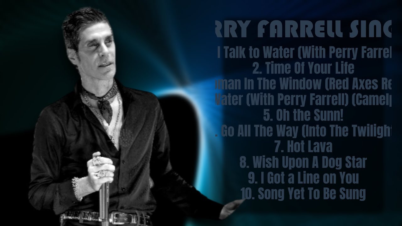 PERRY FARRELL Singer-Smash hits compilation of 2024-Best of the Best ...