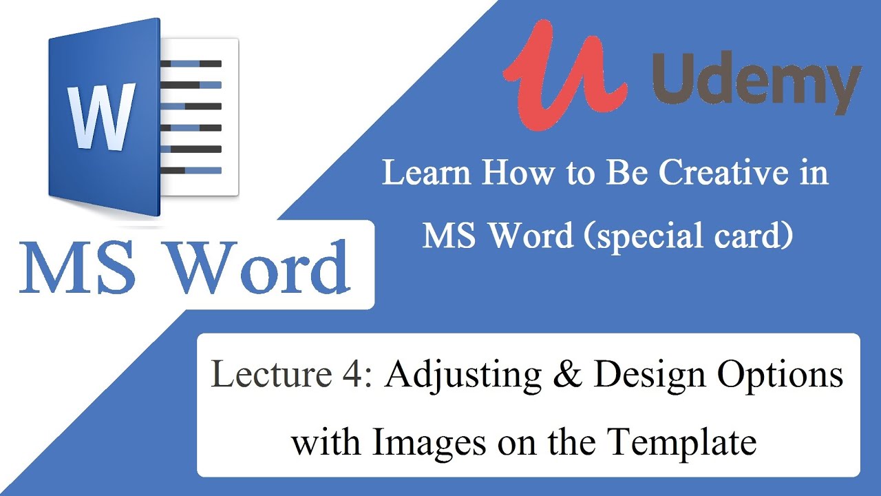 Learn How to Be Creative in MS Word – Lec 4 Adjusting & Design Options ...