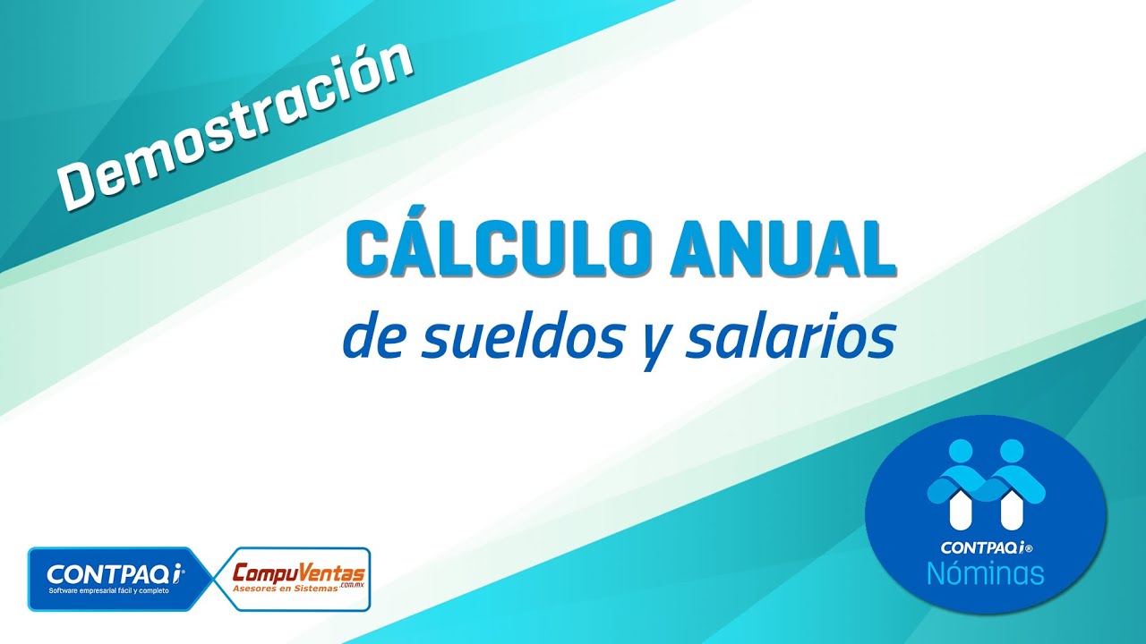 ¿Cómo realizo el cálculo anual de sueldos y salarios? Demostración ...