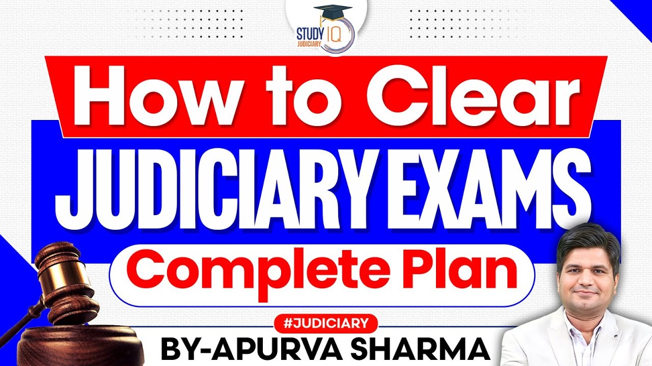How to Clear Judiciary Exams in 1st Attempt | By:- Apurva Sharma | Study IQ Judiciary - YouTube