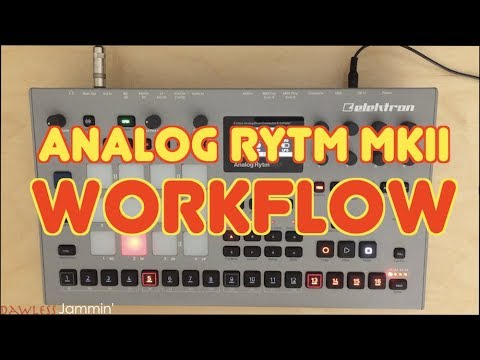 Analog RYTM MKii Tutorial - Workflow - YouTube