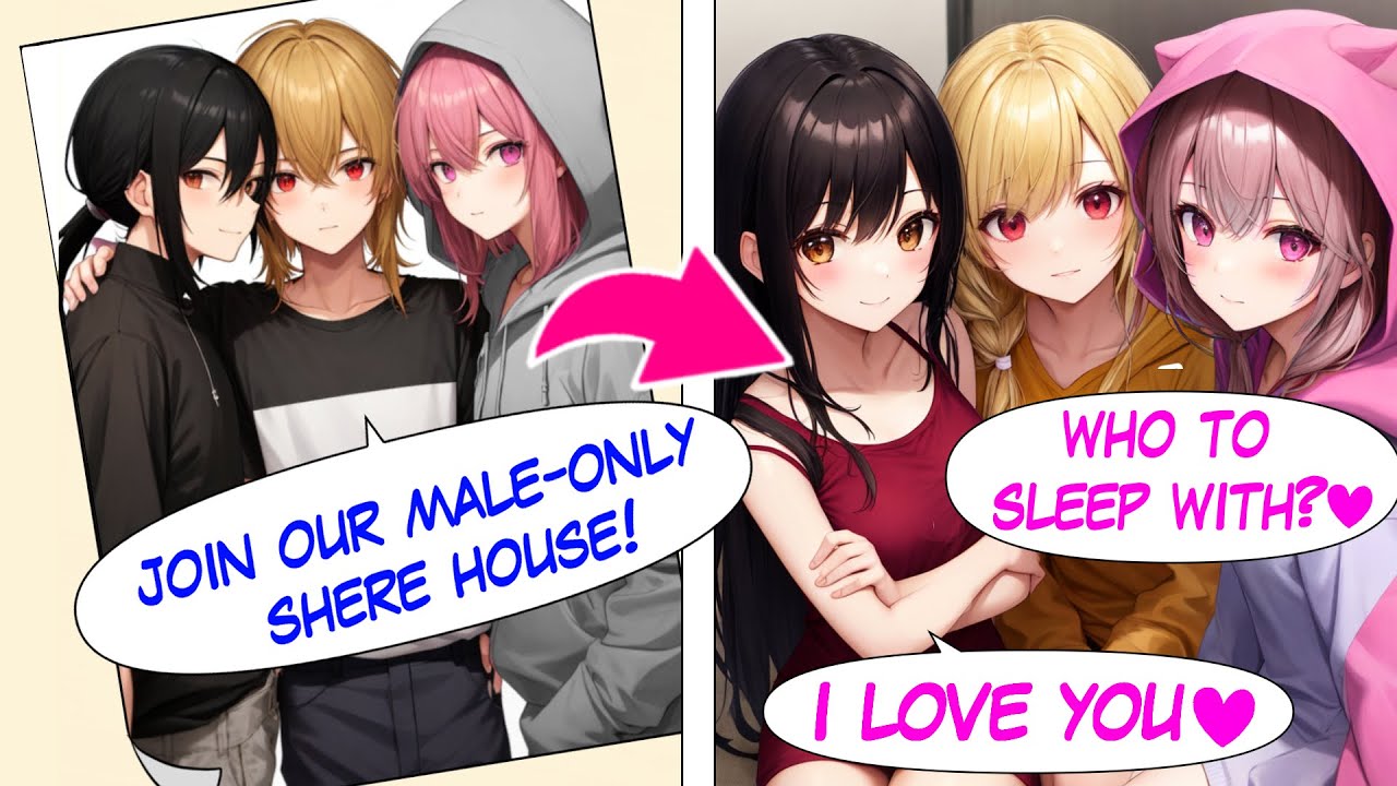 I Moved into a Share House for Guys, but They Were All Beautiful Girls ...