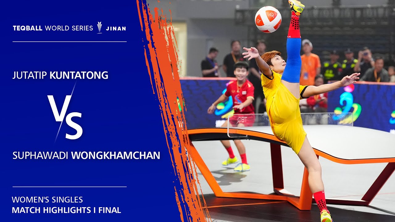 Teqball World Series 2025 - Jinan | Women's Singles, Final | Match ...